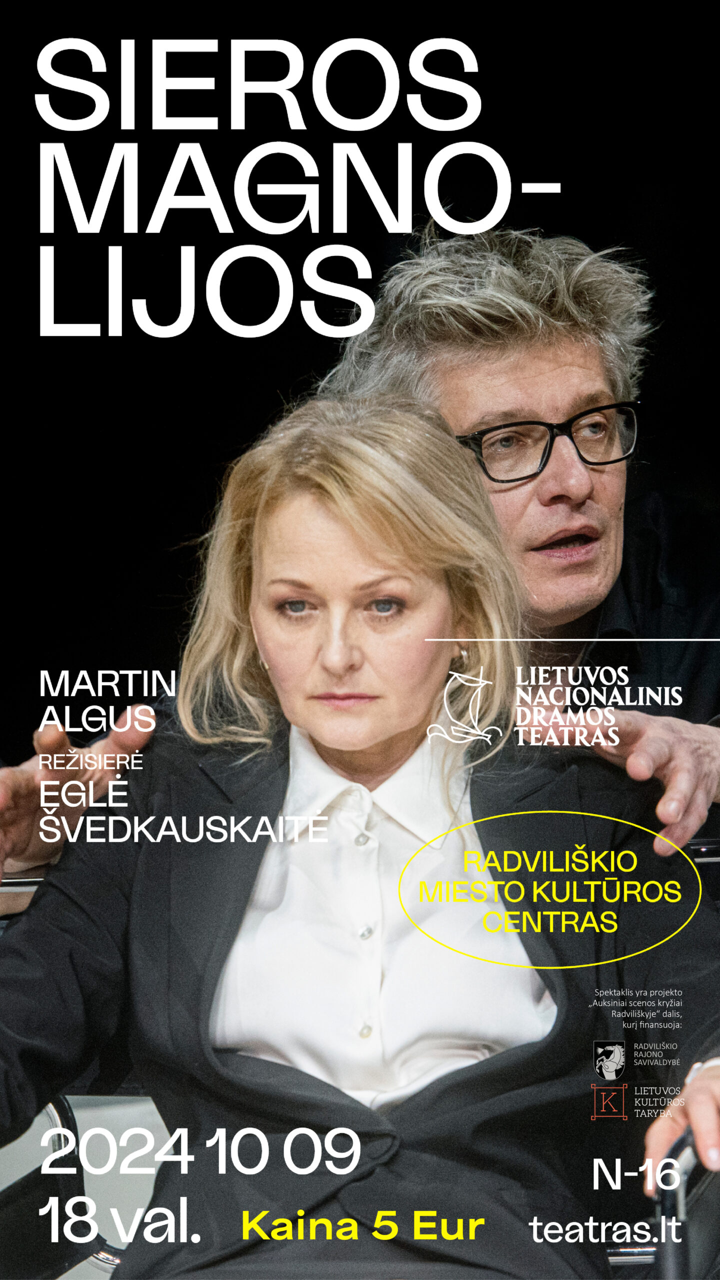 Lietuvos Nacionalinio dramos teatro spektaklis "Sieros magnolijos ...