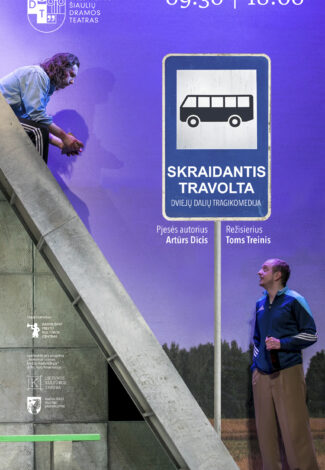 Valstybinio Šiaulių dramos teatro spektaklis "Skraidantis Travolta ...