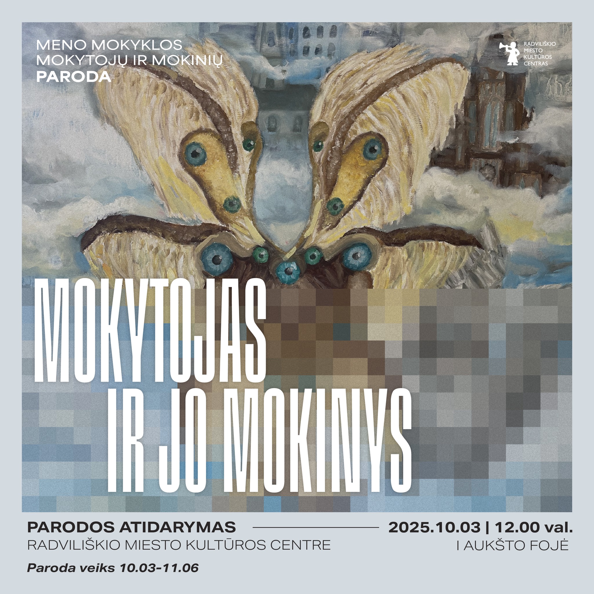 Paroda „Mokytojas ir jo mokinys“ - Radviliškio miesto kultūros centras ...